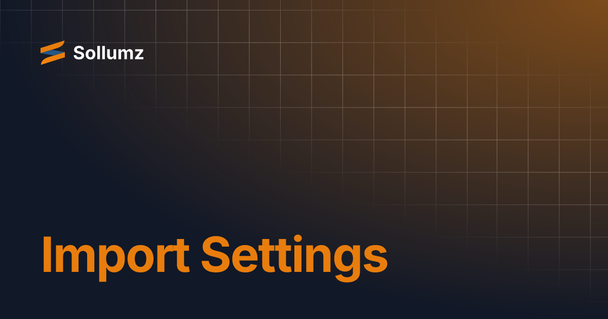 Import Settings | Sollumz
